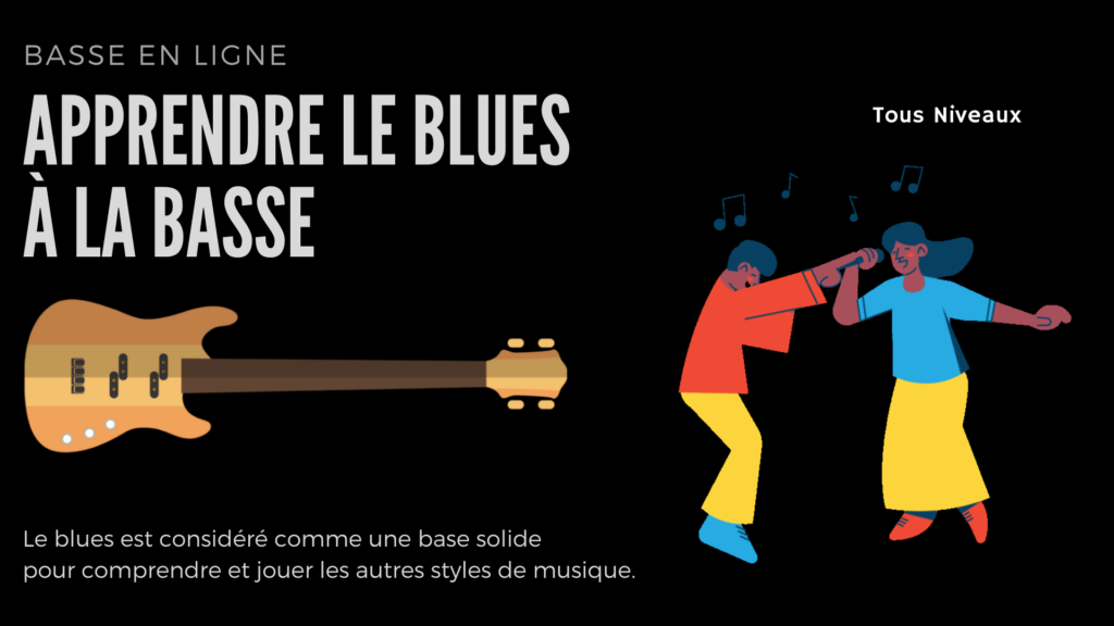Apprendre le Blues à la Basse - BASSE EN LIGNE